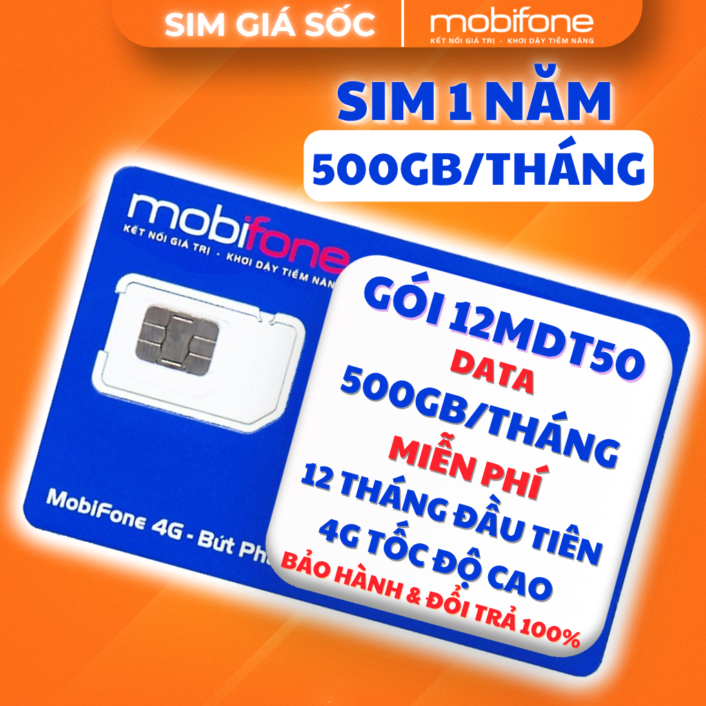 Sim 1 Năm 500GB/Tháng tốc độ cao MobiFone – 12MDT50 – Hỗ Trợ eSIM, Chỉ ...