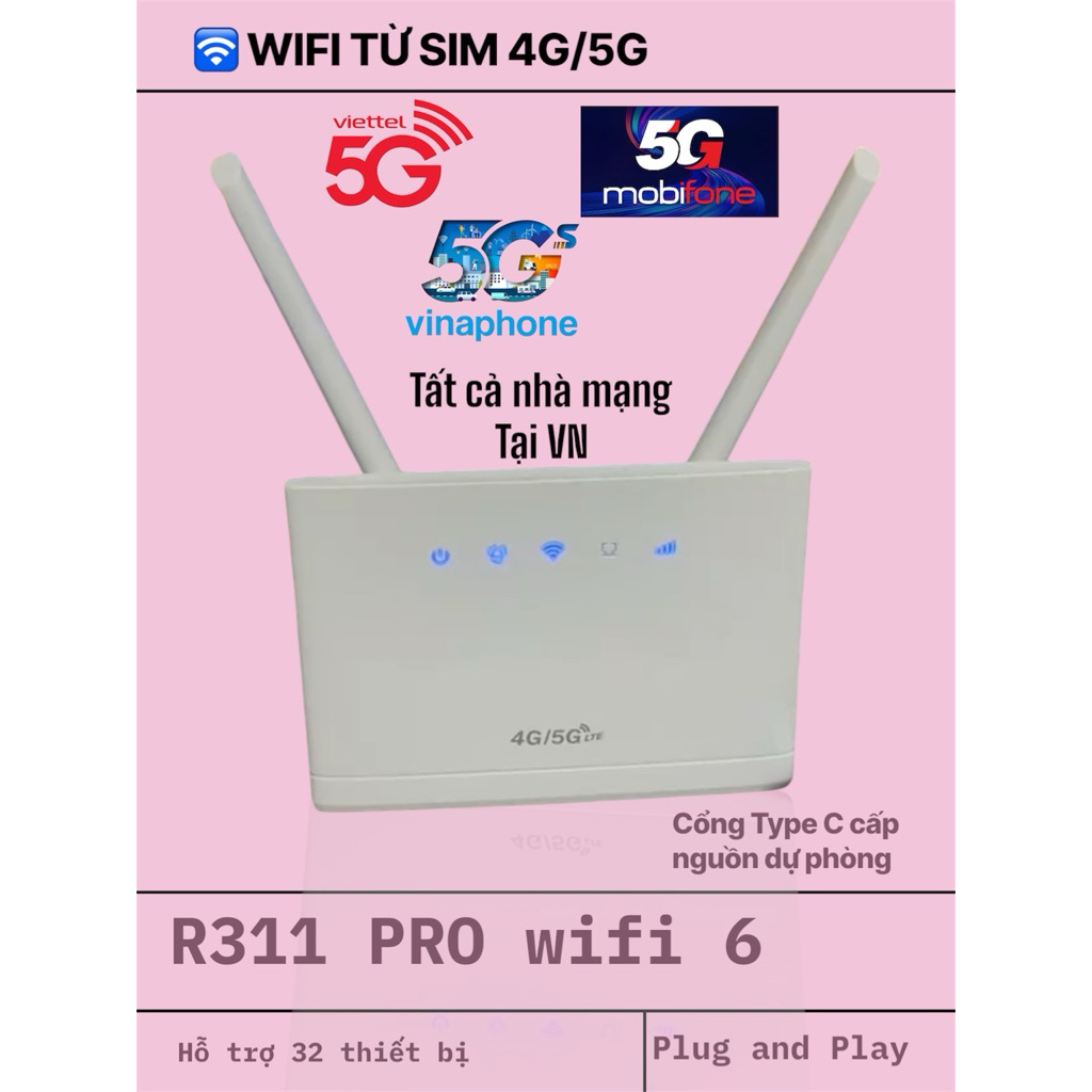 Phát wifi từ Sim 4G/5G cắm điện R311 PRO (bản WIFI 6 ) ,hỗ trợ 32 thiết ...