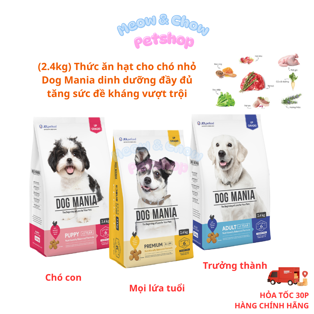 [SALE RẺ - 2.4KG] Dog Mania - Thức ăn hạt cho chó nhập khẩu Hàn Quốc ...