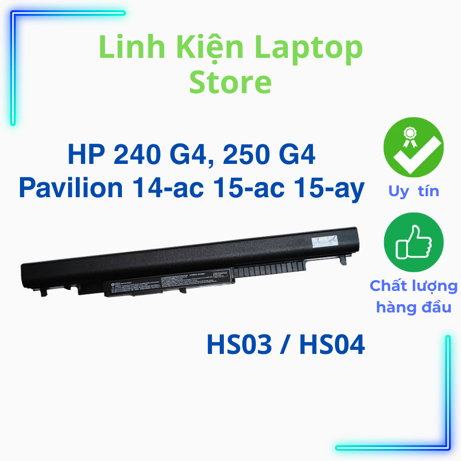 Pin Laptop HP 240 G4, 250 G4. Pavilion 14-ac 15-ac 15-ay HS03 / HS04 ...