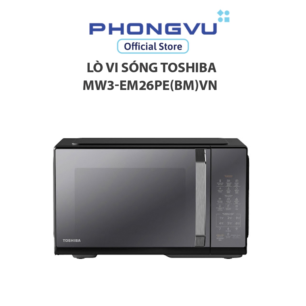 Lò vi sóng Toshiba MW3-EM26PE(BM)VN - Bảo hành 12 tháng | Shopee Việt Nam