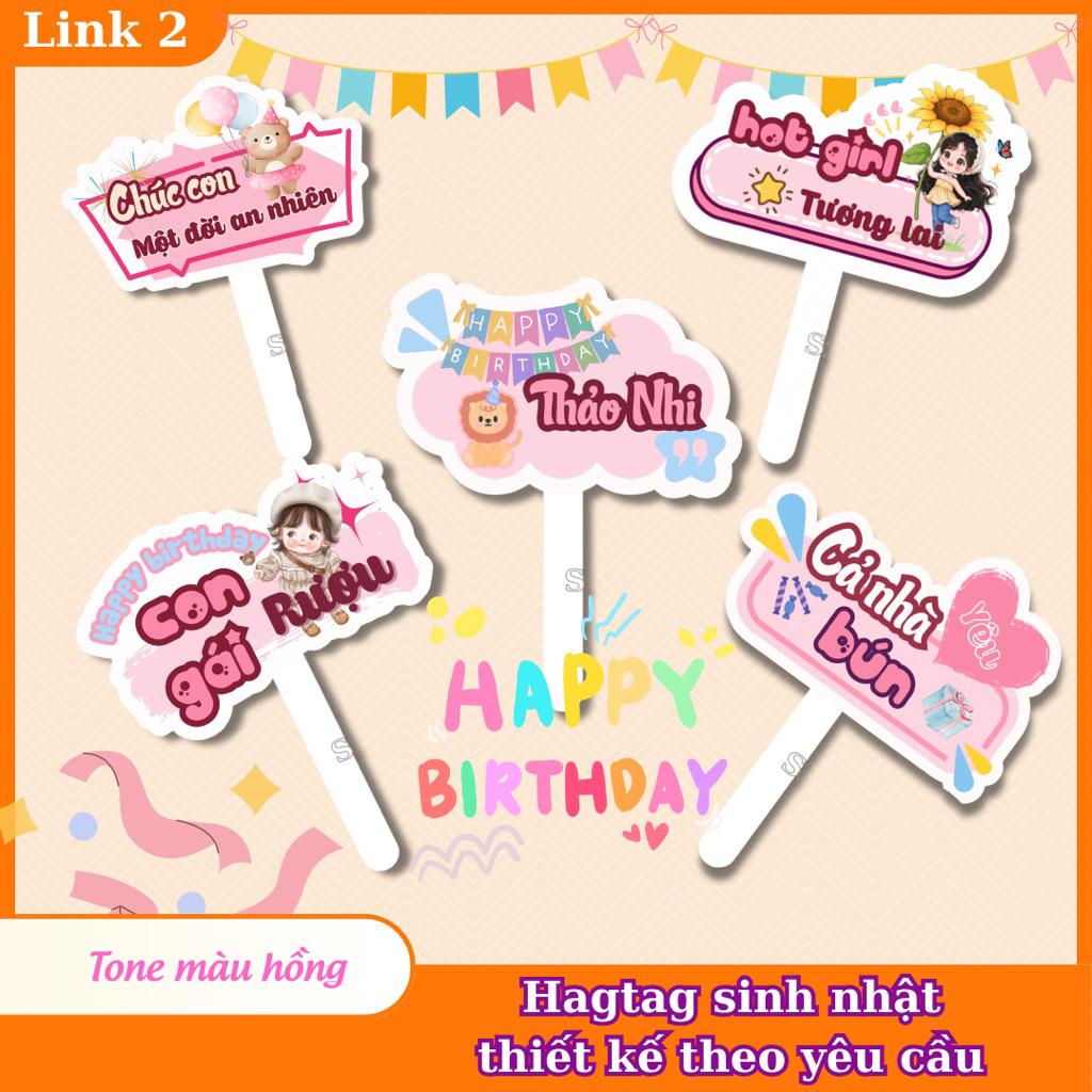 Hastag cầm tay sinh nhật MIỄN PHÍ THIẾT KẾ nội dung theo yêu cầu ...