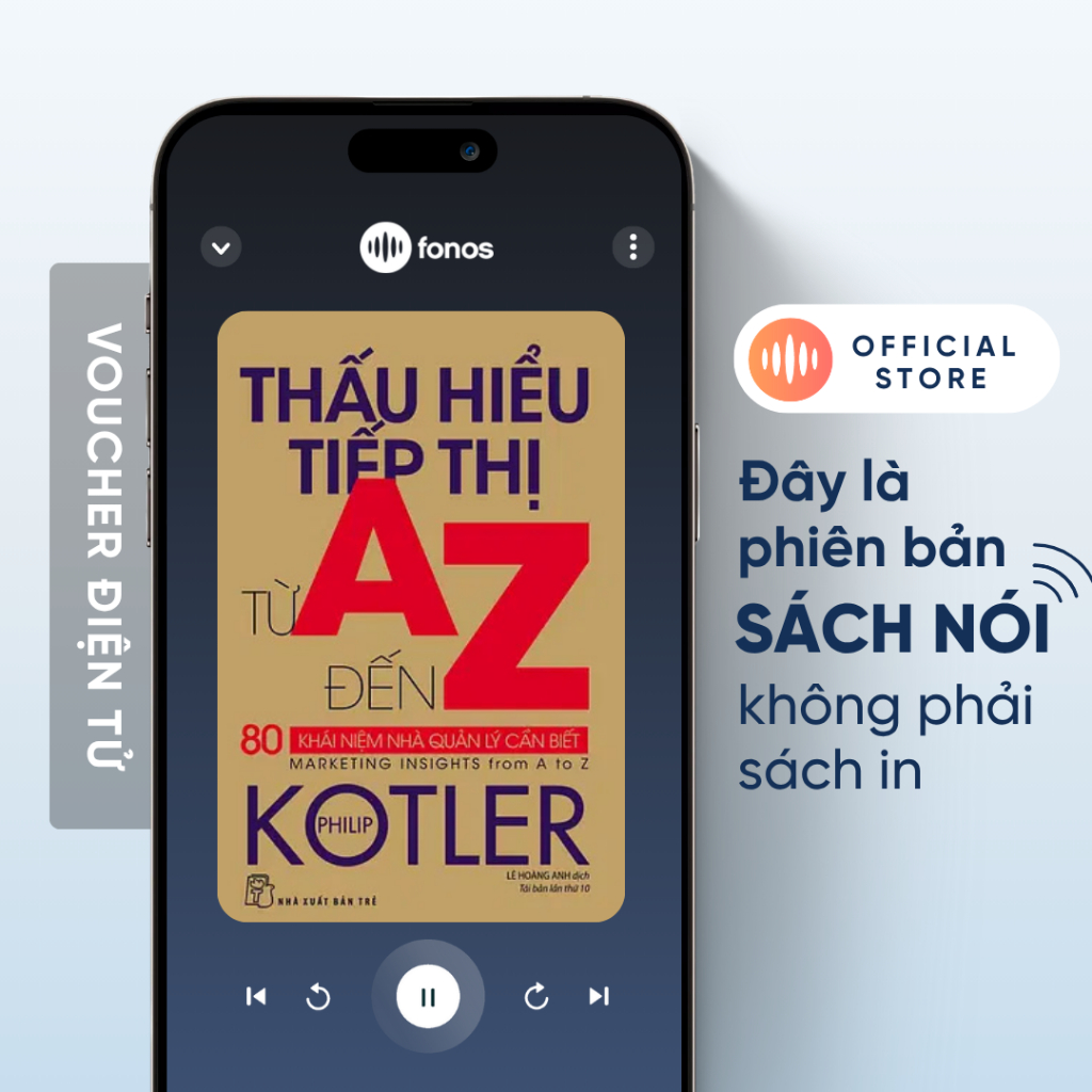 [FONOS] Sách nói Fonos: Thấu Hiểu Tiếp Thị Từ A Đến Z | Shopee Việt Nam