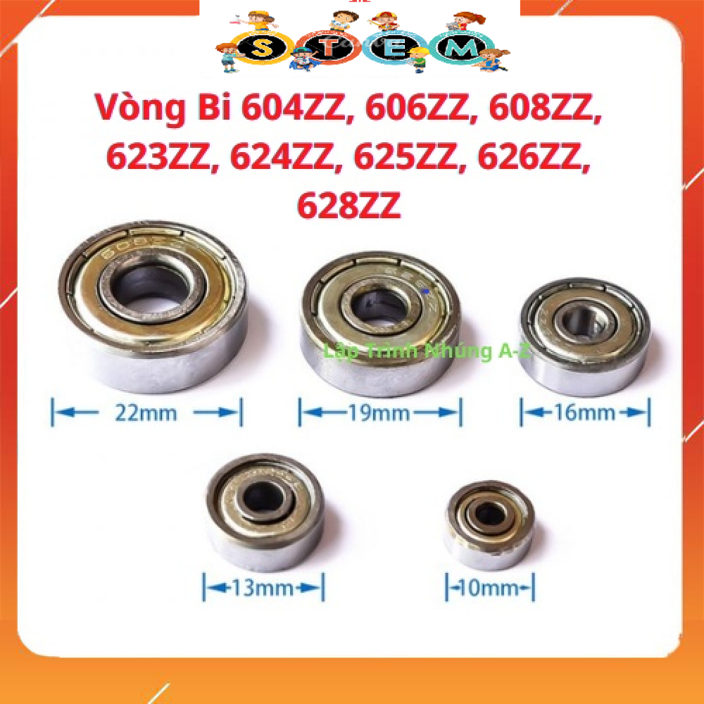 [Stem A-Z][G6] Combo 4 Chiếc Vòng Bi 604ZZ, 606ZZ, 608ZZ, 623ZZ, 624ZZ ...