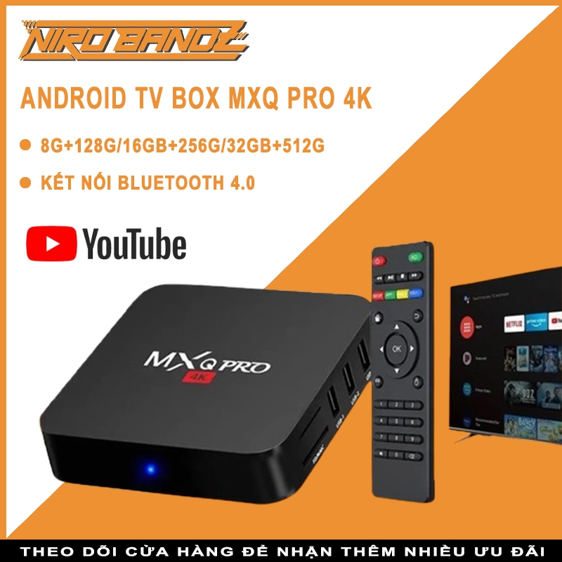 Android TV Box MXQ PRO 4K bản 16G+256GB/32GB+512GB Tiếng Việt Wifi 5G, Android 11.1 Độ phân giải ...