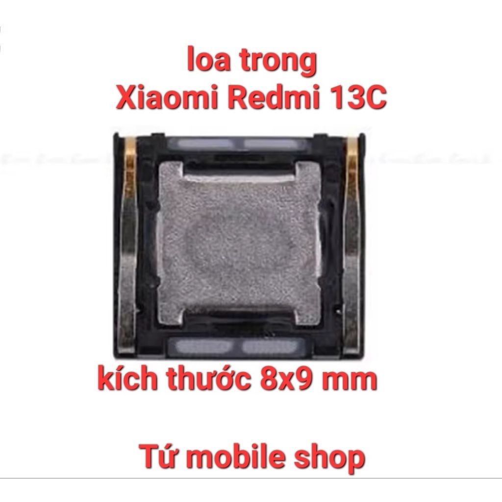 Loa trong Xiaomi Redmi 13C , kich thước 8x9 mm | Shopee Việt Nam