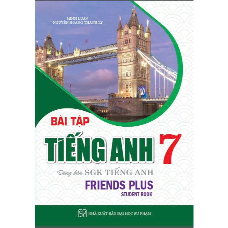 Sách - Bài tập Tiếng Anh 7 dùng kèm sách giáo khoa Tiếng Anh 7 (Friends ...