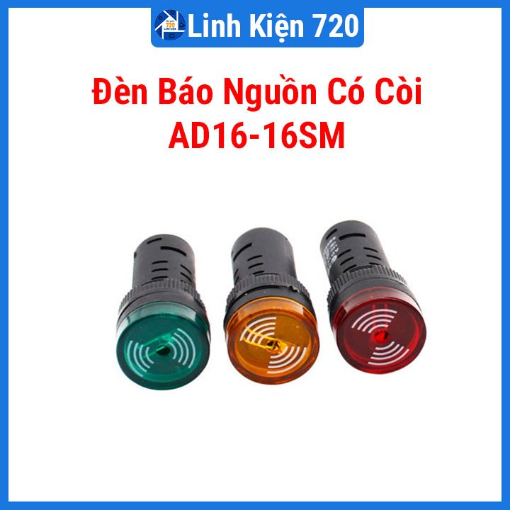 Đèn báo nguồn có còi AD16-16SM 12VDC/24VDC/220VAC 3 màu đỏ/vàng/xanh lá ...
