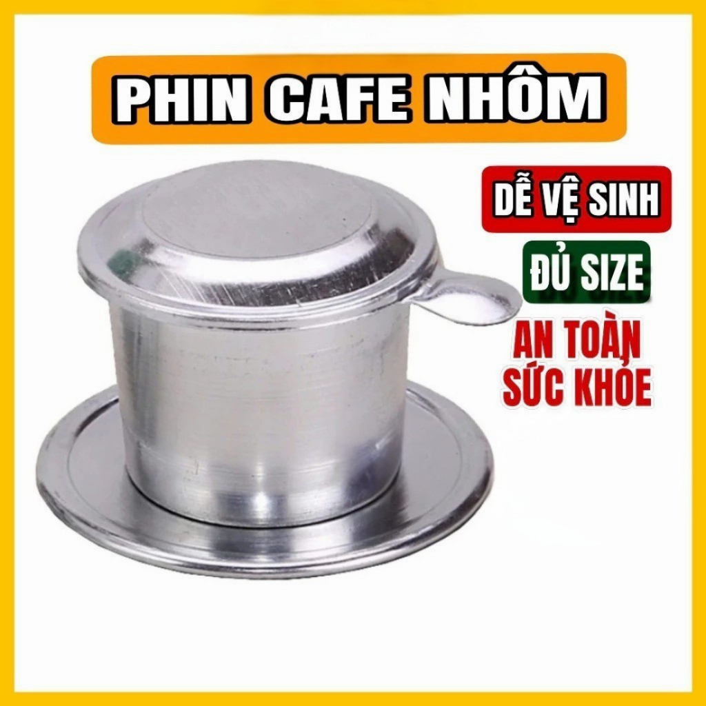 Phin cafe nhôm nhiều size, đủ kích cỡ từ nhỏ đến lớn phù hợp pha 1 ly ...