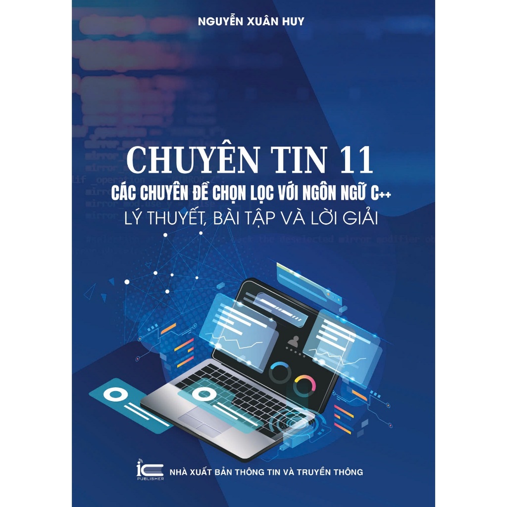 Sách Chuyên tin 11 - Các chuyên đề chọn lọc với ngôn ngữ C++, Lý thuyết ...