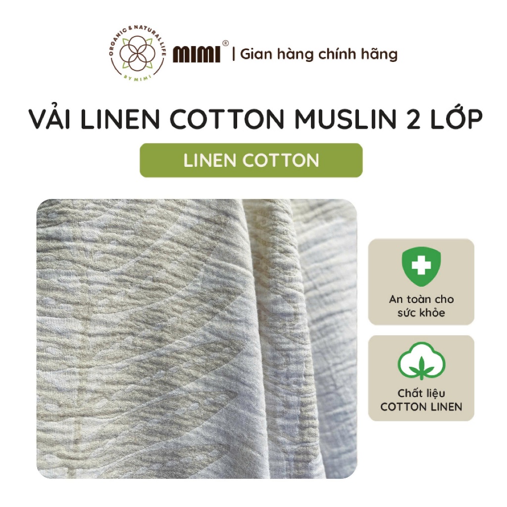 Vải Linen Cotton Muslin MIMI ORGANIC khổ 2.5m, Dệt 2 lớp jacquard họa ...