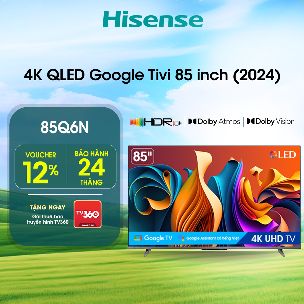 Google Tivi Hisense QLED 4K UHD 85 Inch 85Q6N, Lắp Đặt Toàn Quốc ...