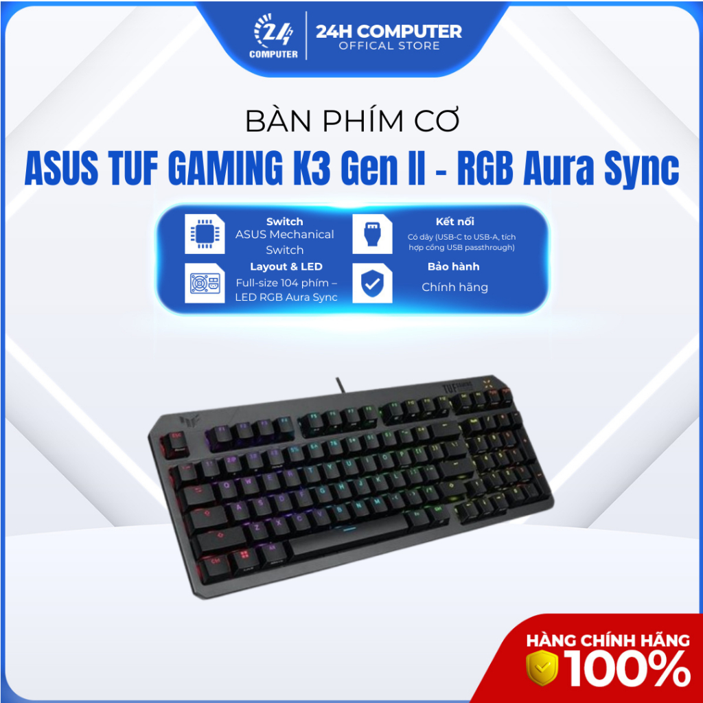 BÀN PHÍM CƠ ASUS TUF GAMING K3 GEN II – RGB AURA SYNC - 24H Computer ...