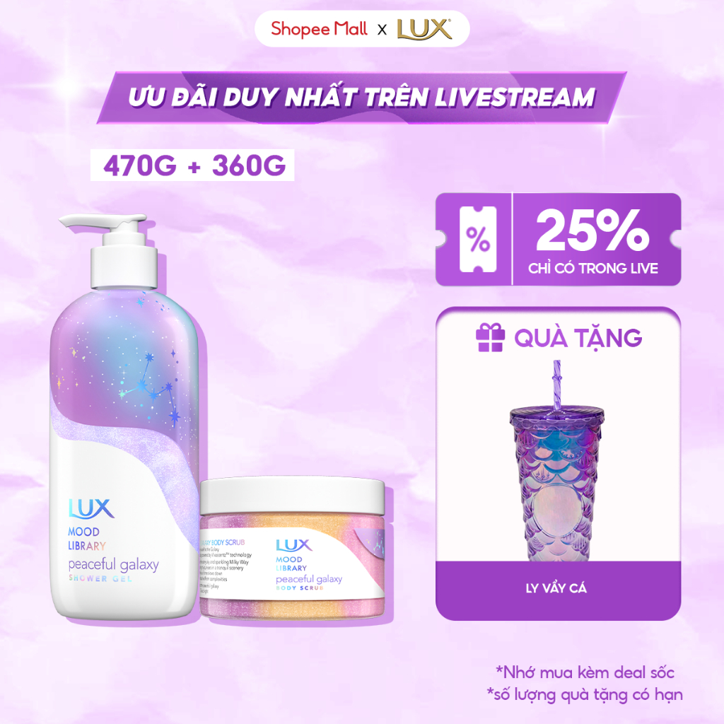 [LIVE] Lux Mood Library Peaceful Galaxy - Sữa tắm và Tẩy da chết LUX | Shopee Việt Nam