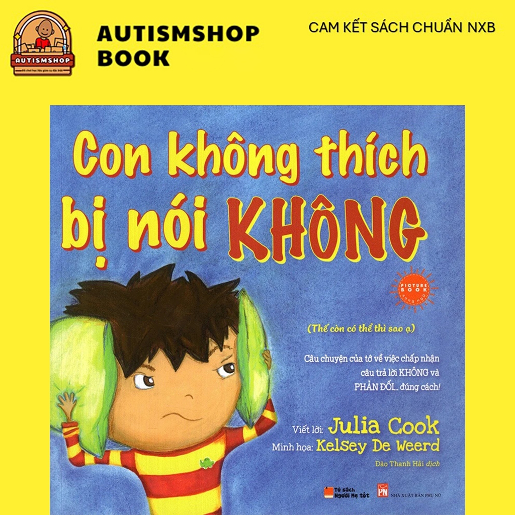 Sách - Con không thích bị nói không - I just don't like the sound of No ...