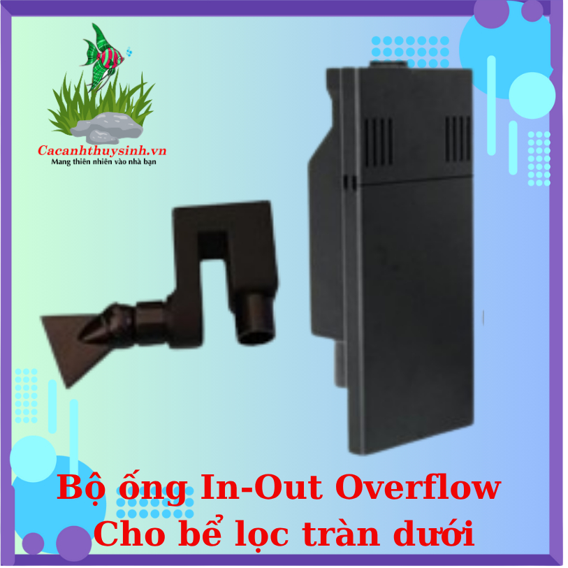 Bộ ống In-Out Overflow cho bể lọc tràn dưới | Shopee Việt Nam