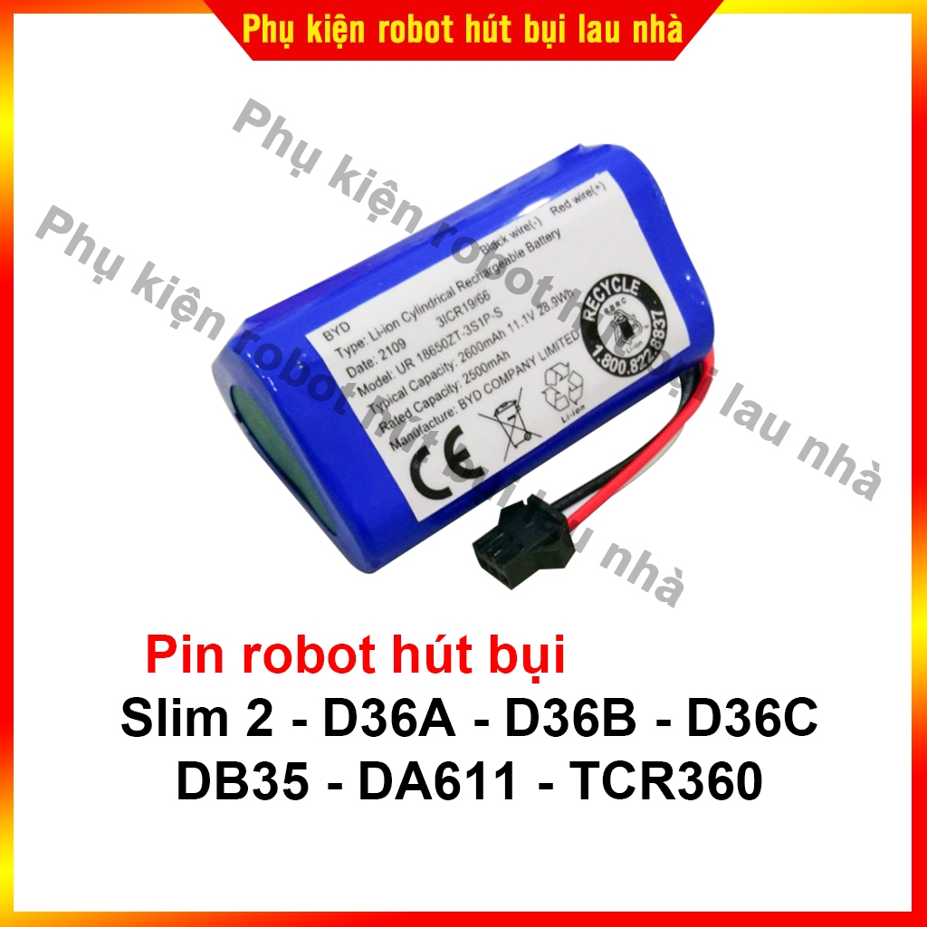 Pin robot hút bụi Slim 2 / D36A / D36B / D36C / DB35 / DA611 / TCR360 ...