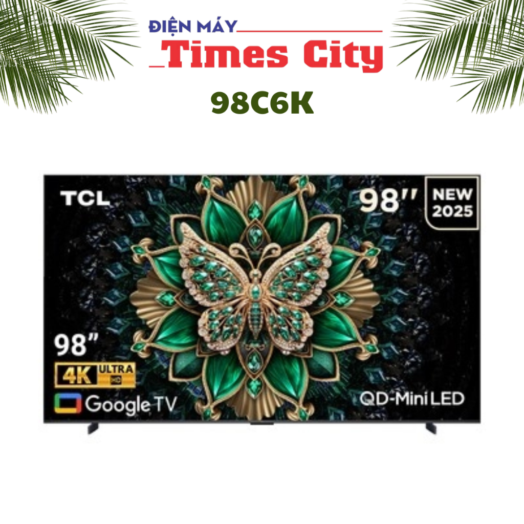 Google Tivi QD-Mini LED TCL 4K 98 inch 98C6K | Shopee Việt Nam