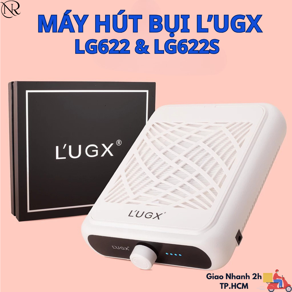 Máy hút bụi nail L’UGX LG622 & LG622S chính hãng - Máy hút bụi móng cao cấp Lugx lực hút mạnh ...
