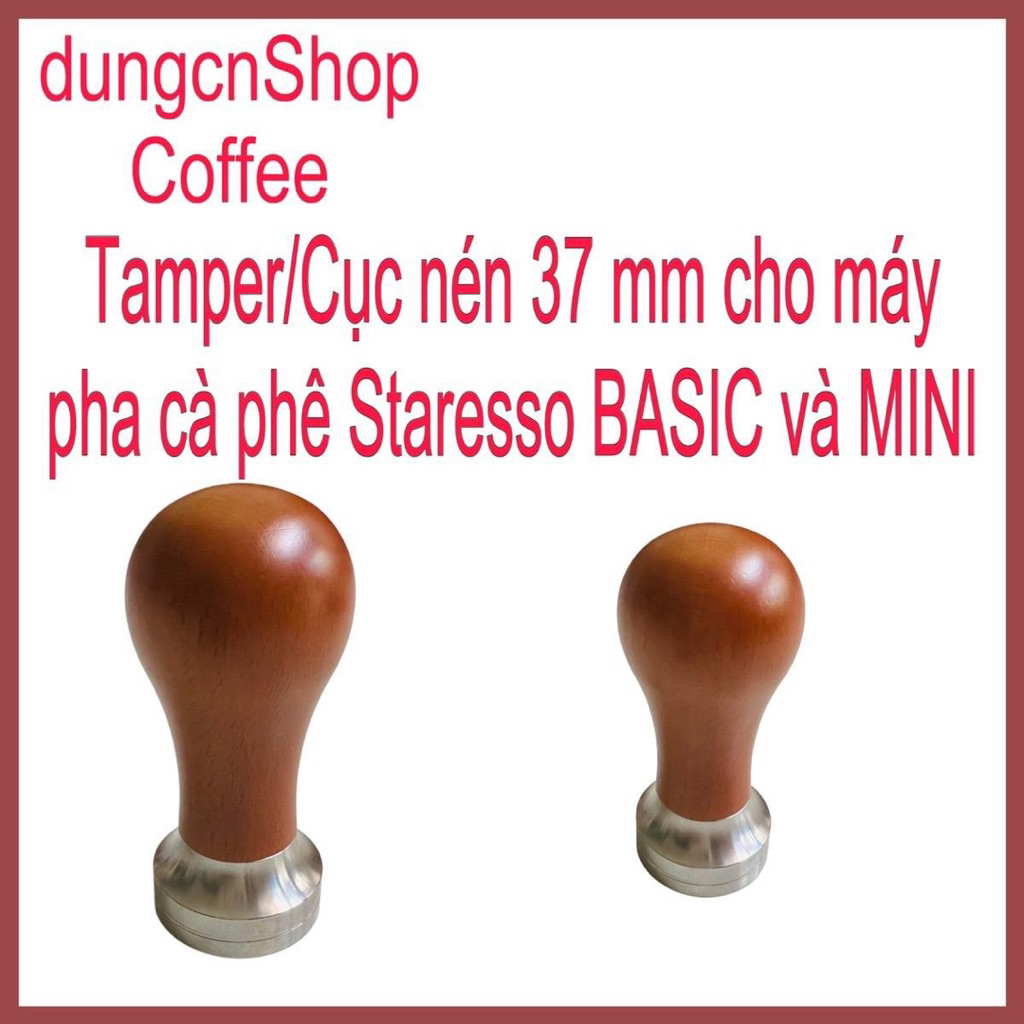 Tamper - Cục nén 37 mm cho thiết bị pha cà phê Staresso basic/Staresso ...
