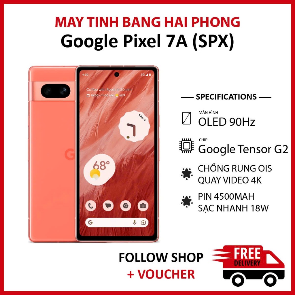 Điện thoại Google Pixel 7A (SPX) RAM 8/128GB chip Google Tensor G2 ...
