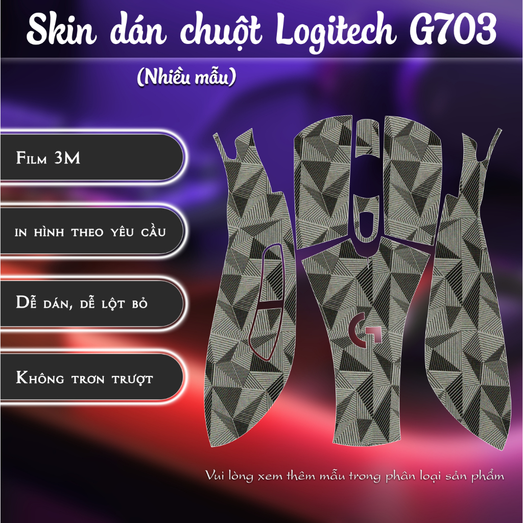 Skin dán chuột Logitech G703 (Nhiều mẫu) | Miếng dán Film 3M vân nổi ...