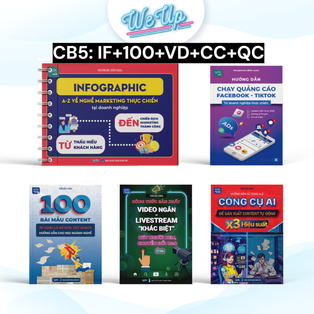 Combo 5 cuốn: Infographic Marketing thực chiến + 100 Mẫu content + Video ngắn + Công cụ AI ...