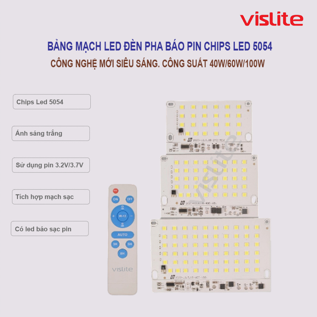 Mạch LED 5054 đèn pha led có đèn báo sạc Vislite 40w, 60w, 100w, chip ...