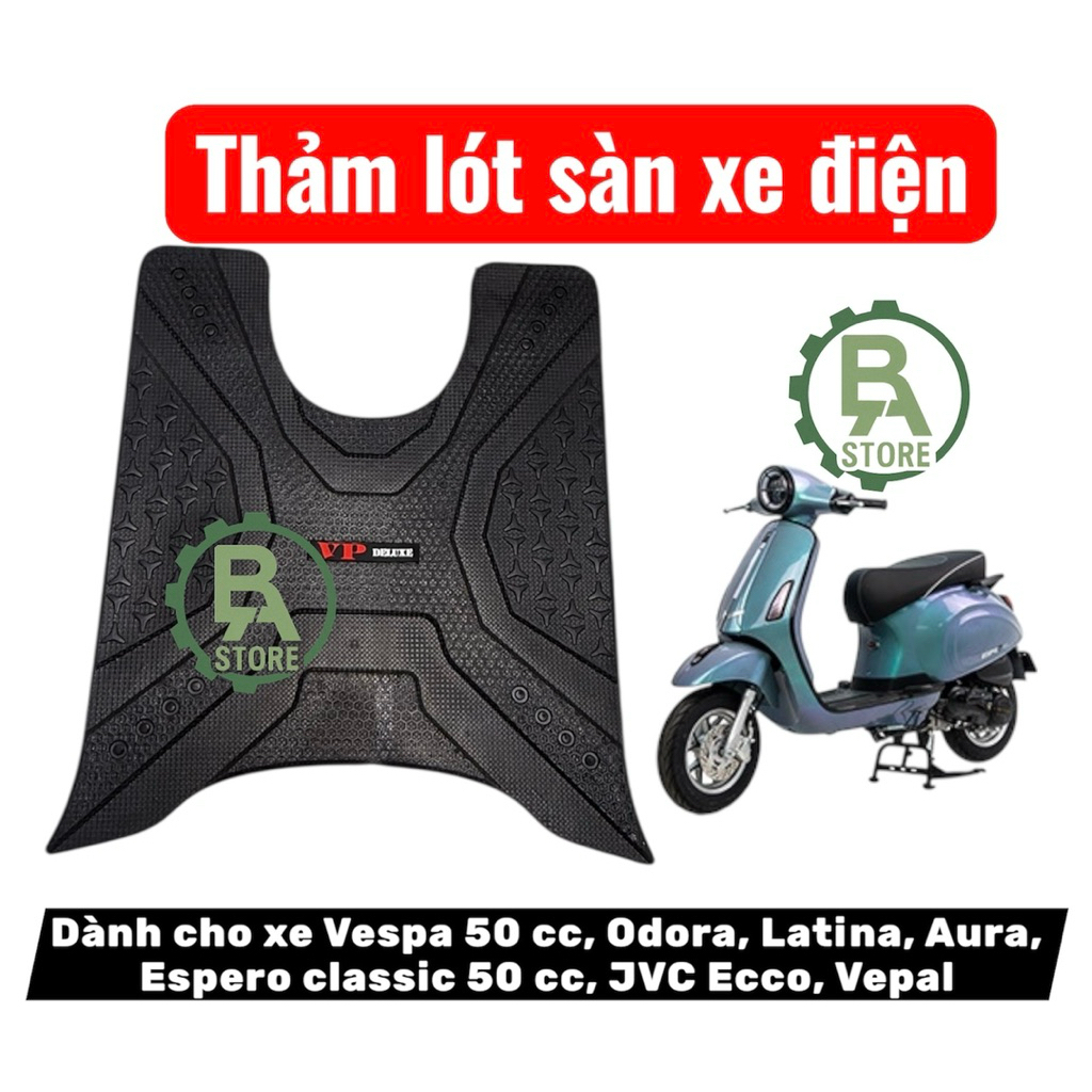 Thảm lót sàn xe điện Vespa 50cc, Odora, Latina, Aura, Espero classic ...