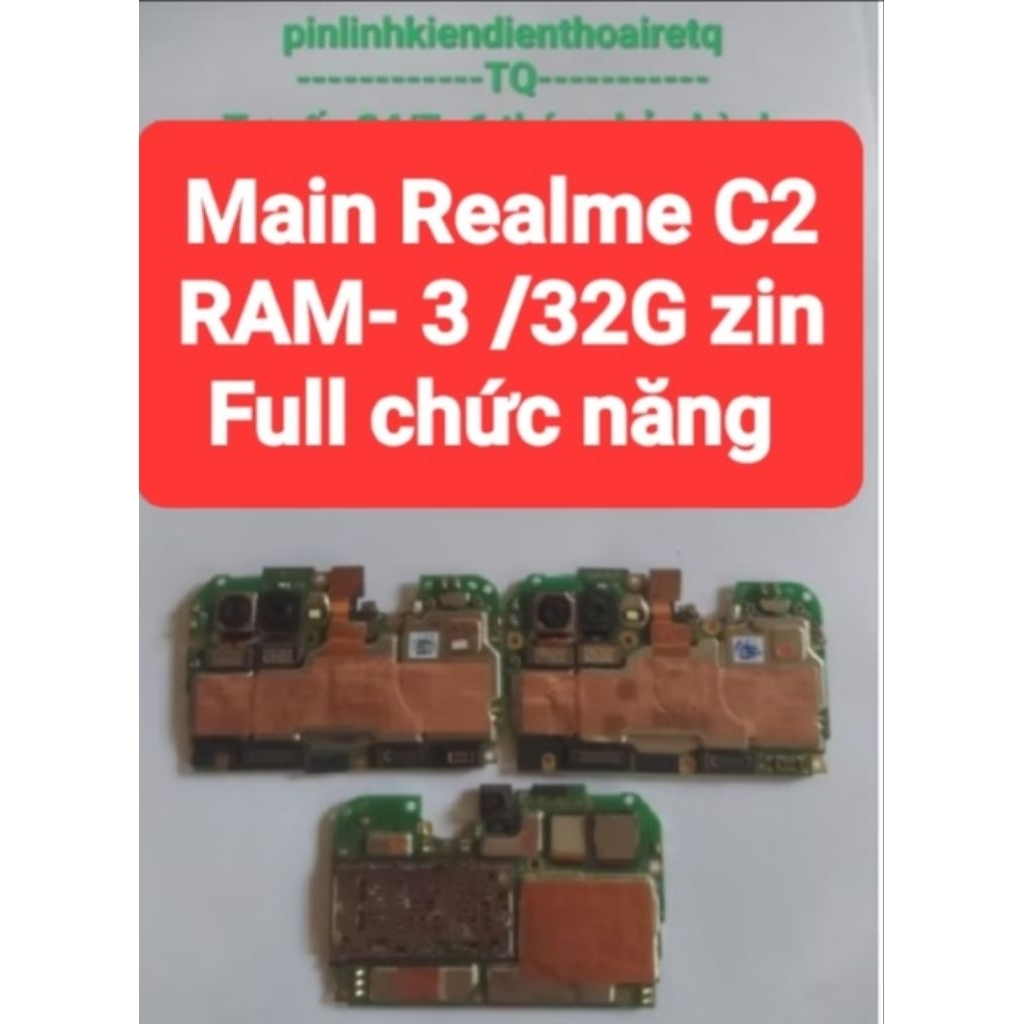 Main Realme C2 XẢ HÀNG ram 3/32- 2/32G- 2/16g - Đã test full zin không ...