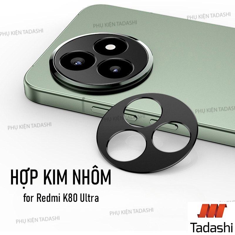 Miếng Kim Loại Bảo Vệ Camera Redmi K80 Ultra, Redmi K80/ K80 Pro HỢP KIM NHÔM, Miếng dán camera ...