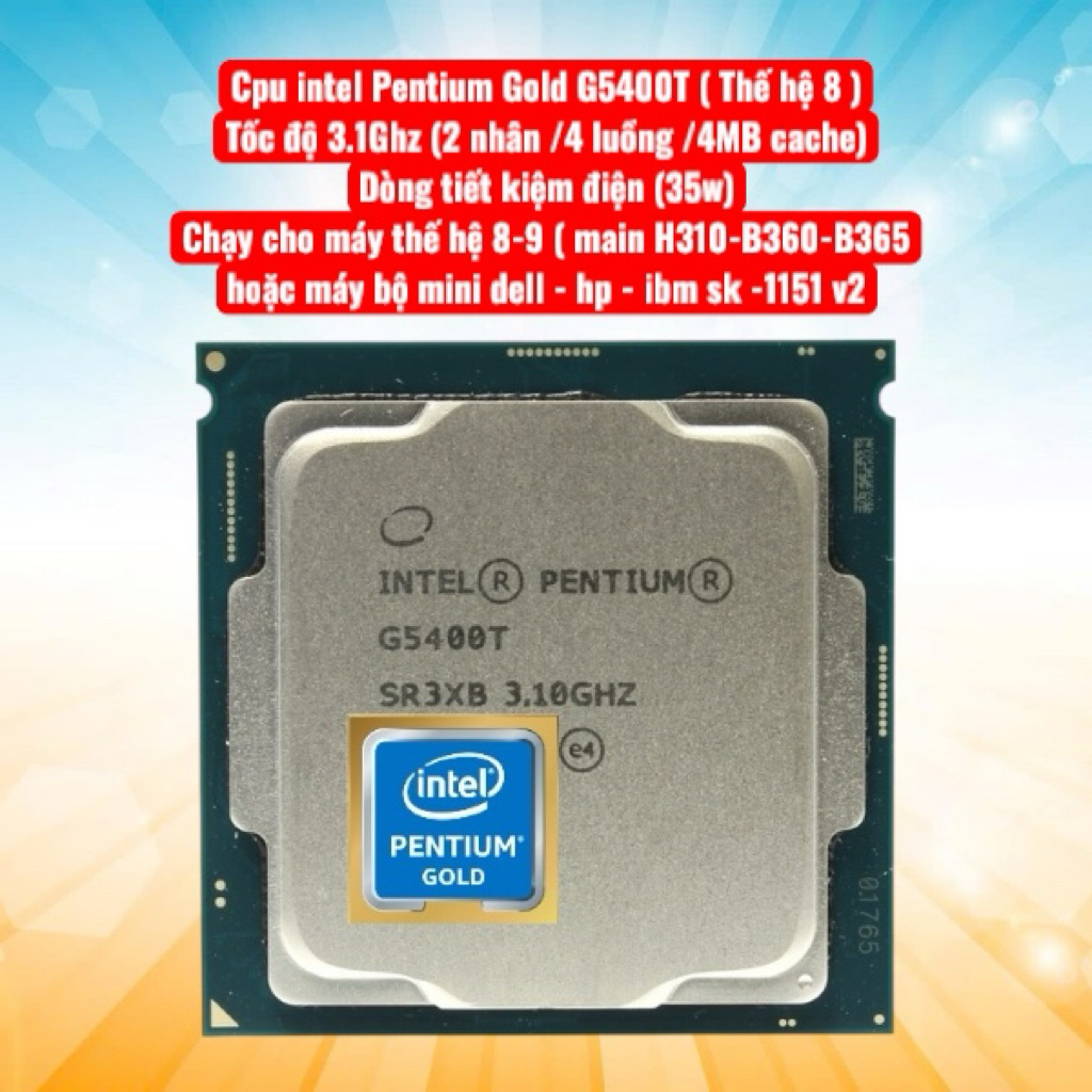 cpu Pentium Gold G5400T thế hệ 8 ( chạy main H310,B360,B365) | Shopee Việt Nam