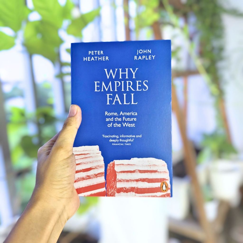 Sách - Why Empires Fall : Rome, America and the Future of the West ...