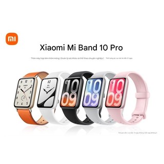 [Có NFC] Đồng hồ thông minh Xiaomi Smart Band 10 PRO phiên bản nhôm ...