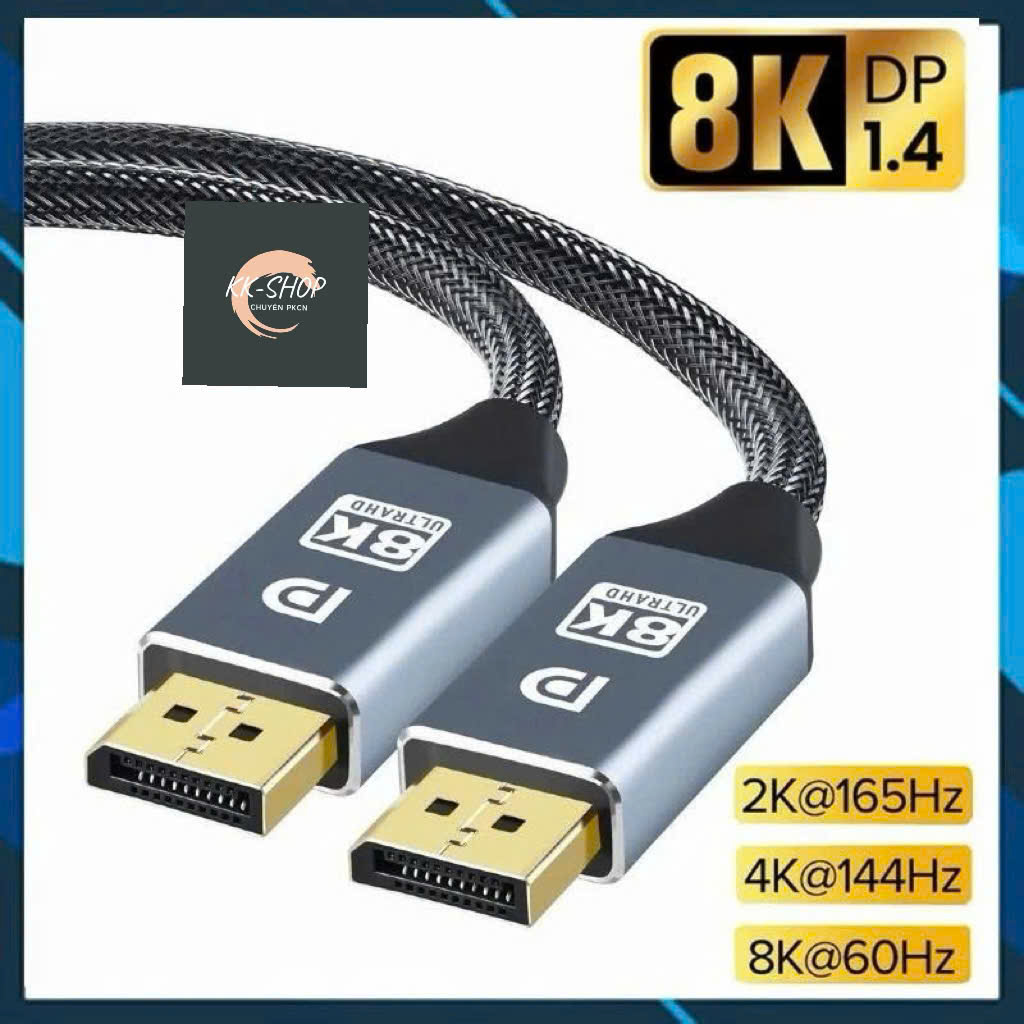 Cáp Displayport DP 1.4 8K 60Hz / 4K 144Hz 165Hz hiển thị Video Âm Thanh ...