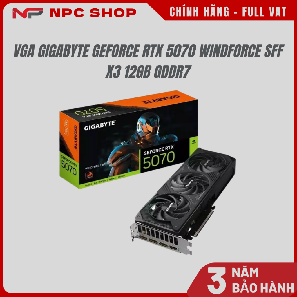 VGA - Card màn hình Gigabyte GeForce RTX 5070 WINDFORCE SFF X3 12GB ...