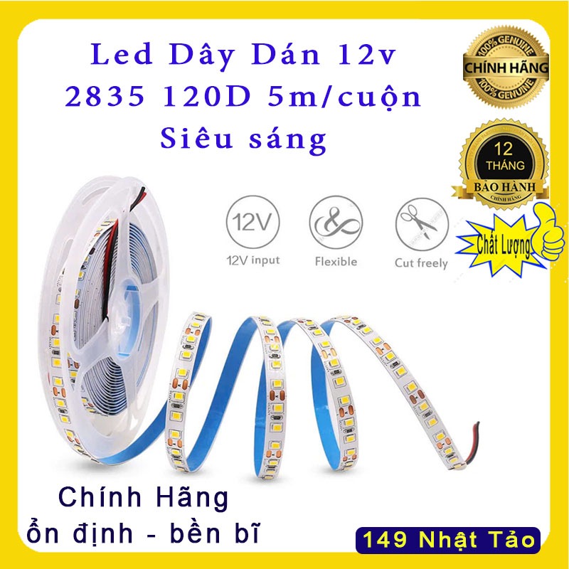 LED Dây Dán 12V 2835 Siêu Sáng – Cuộn 5m, 120 LEDs/m – siêu sáng Bền ổn ...