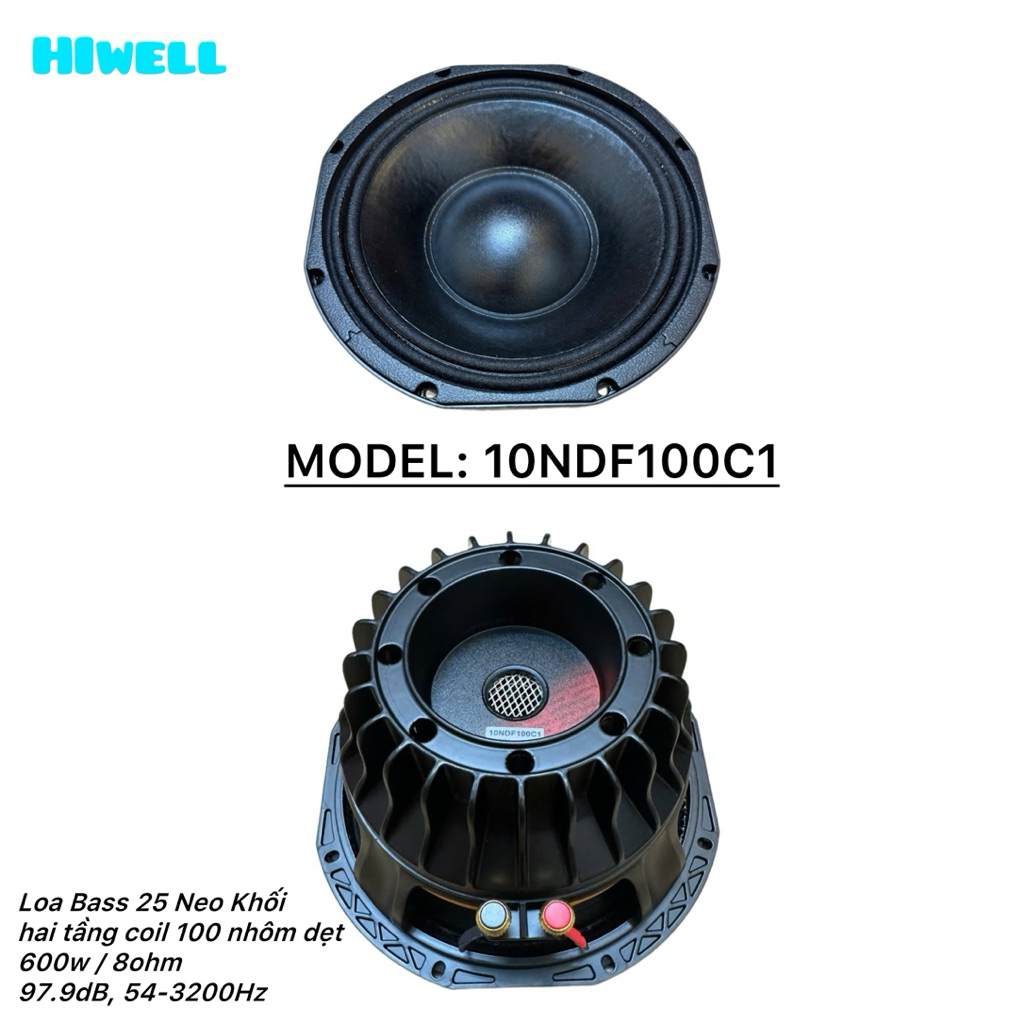 Loa Bass 25 Hiwell neo khối, Model : 10ndf100c1, 2 tầng coil 100 nhôm ...