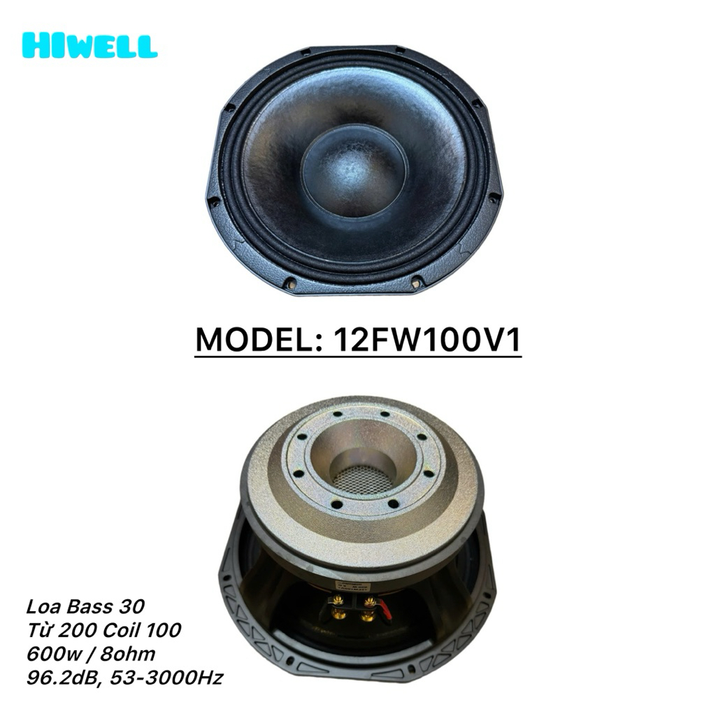 Loa Bass 30 Hiwell, Model : 12FW100V1, từ 200 coil 100 (giá 1 chiếc ...