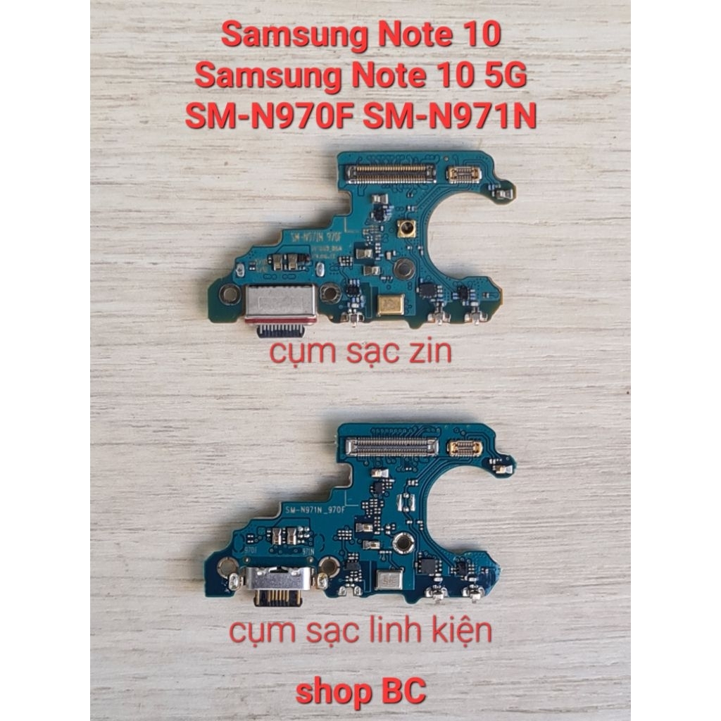 Cụm sạc zin Samsung Note 10 SM-N970F , Samsung Note 10 5G SM-N971N xài ...