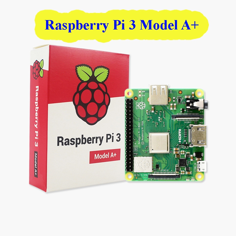 Raspberry Pi 3 Model A+ Bo Mạch Chủ | Shopee Việt Nam