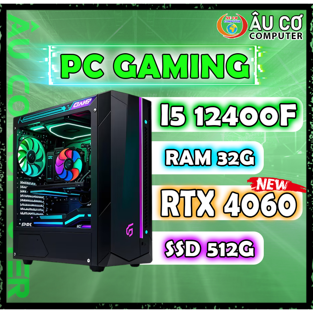 [FULL NEW] PC Gaming i5 12400f / RTX 4060 / ram 32G / SSD 512G Case ...