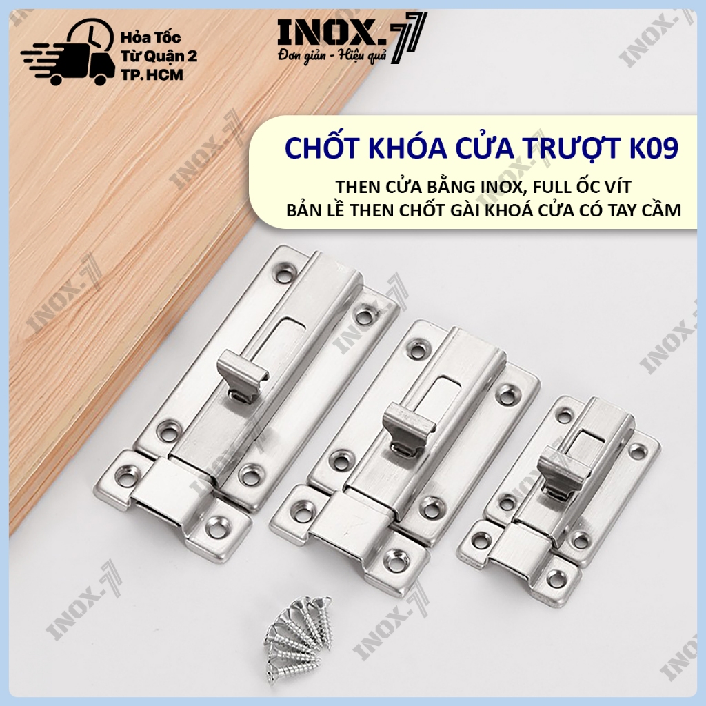 Chốt Khóa Cửa TRƯỢT K09 - Then Cửa Bằng INOX, full ốc vít, Bản Lề Then ...