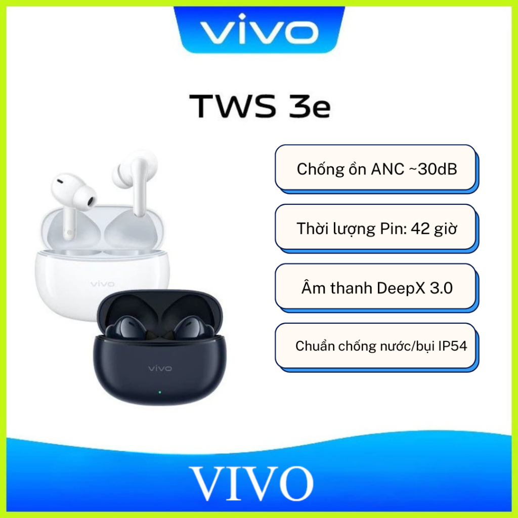 Tai Nghe Bluetooth Vivo TWS 3e – Chống Ồn ANC 30dB, Pin 42 Giờ, Âm ...