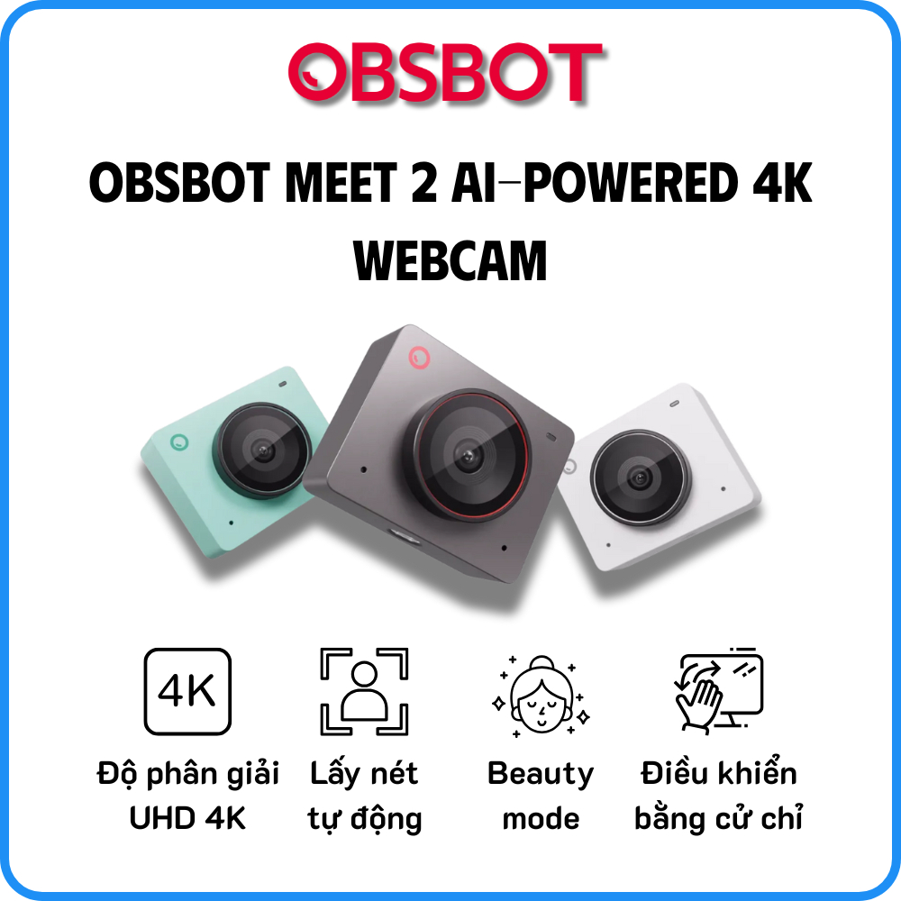 OBSBOT MEET 2 / MEET SE - Webcam 4K AI-Powered Cho Máy Tính - Bảo Hành ...