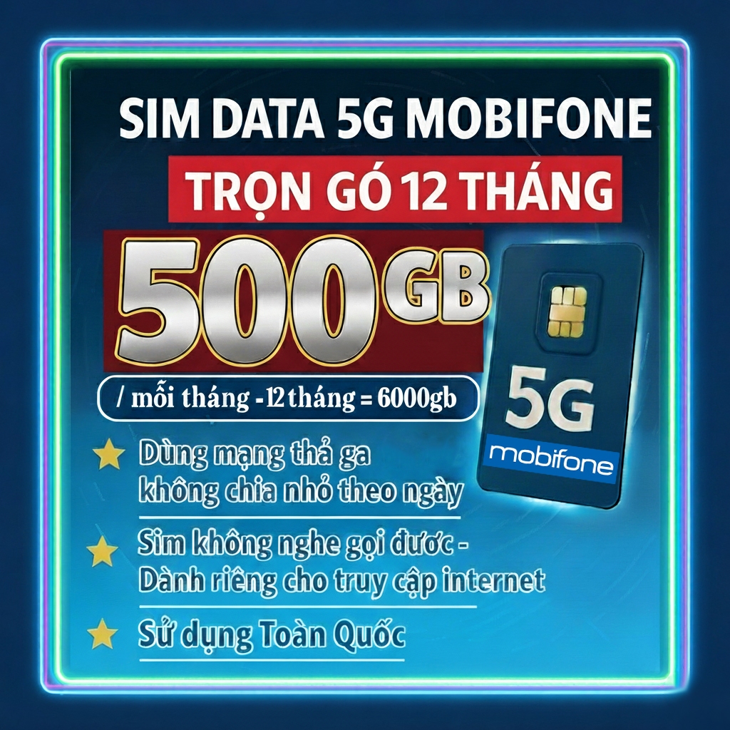 Sim 4G/5G 💎 MobiFone Có Esim 12MDT150 500GB/Tháng Trọn Gói 1 Năm Không ...