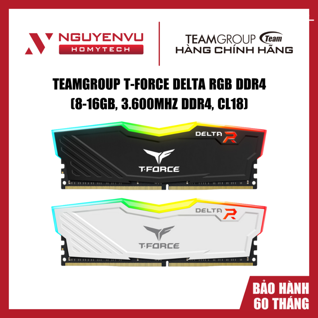 [FULL VAT] Ram TeamGroup T-Force Delta RGB DDR4, 8-16GB, 3.600MHz DDR4, CL18 - Hàng chính hãng ...