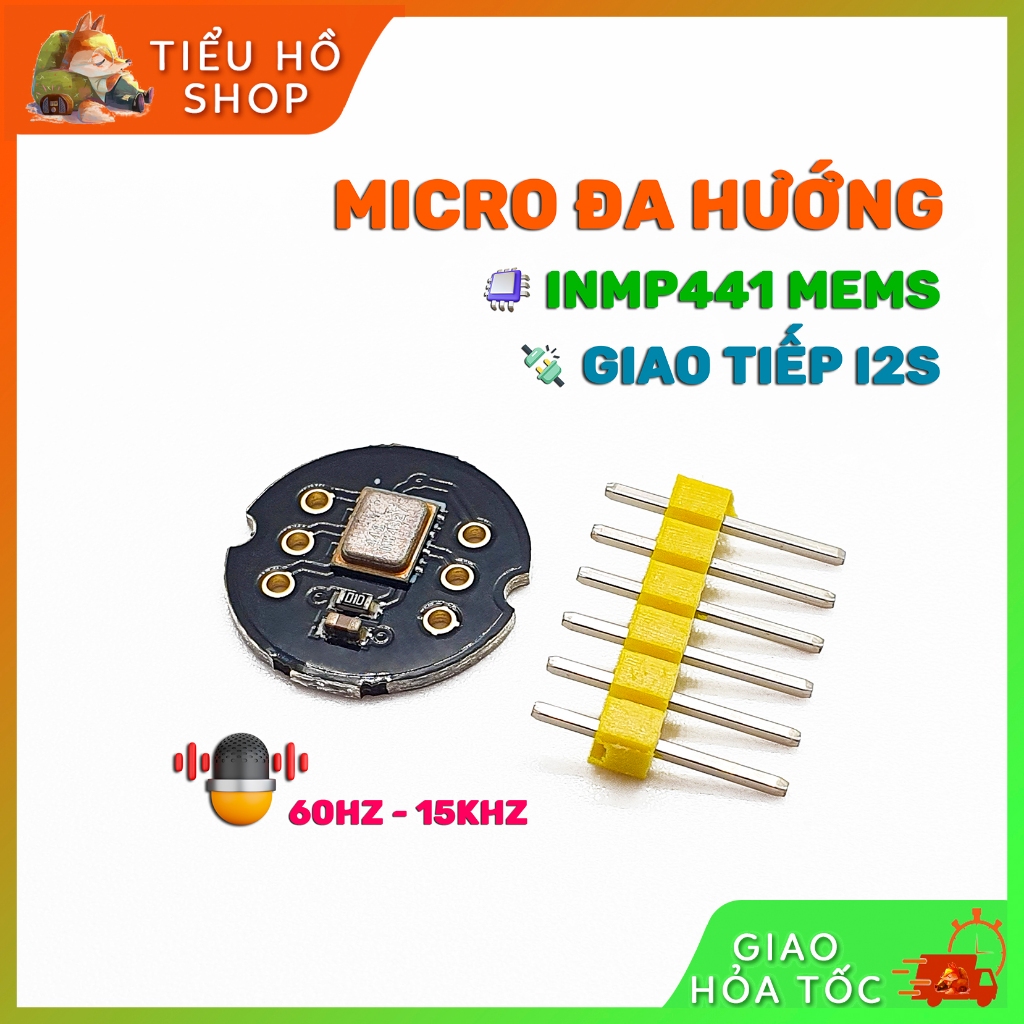 Tieuhoshop Cảm biến âm thanh Micro đa hướng siêu nhỏ INMP441 MEMS giao tiếp I2S cho ESP32 ...