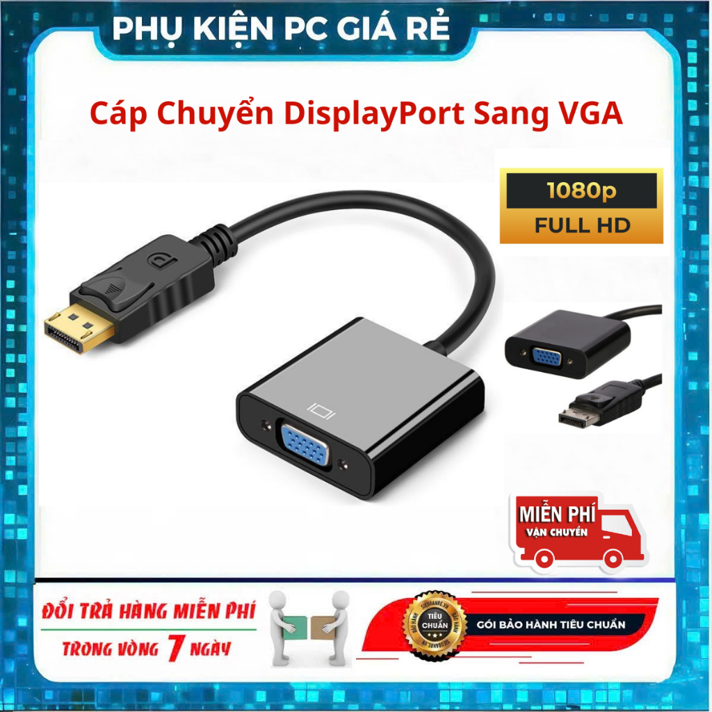 Cáp Chuyển DisplayPort Sang VGA Cao Cấp - Dây Chuyển DP sang VGA Cho PC ...