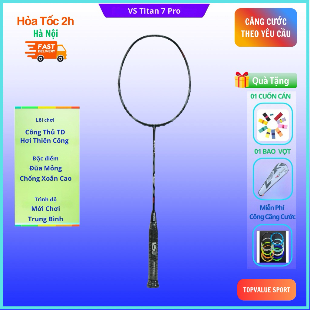 【CHÍNH HÃNG-RẺ VÔ ĐỊCH】 Vợt cầu lông VS Titan 7 Pro 4U chính hãng, được ...
